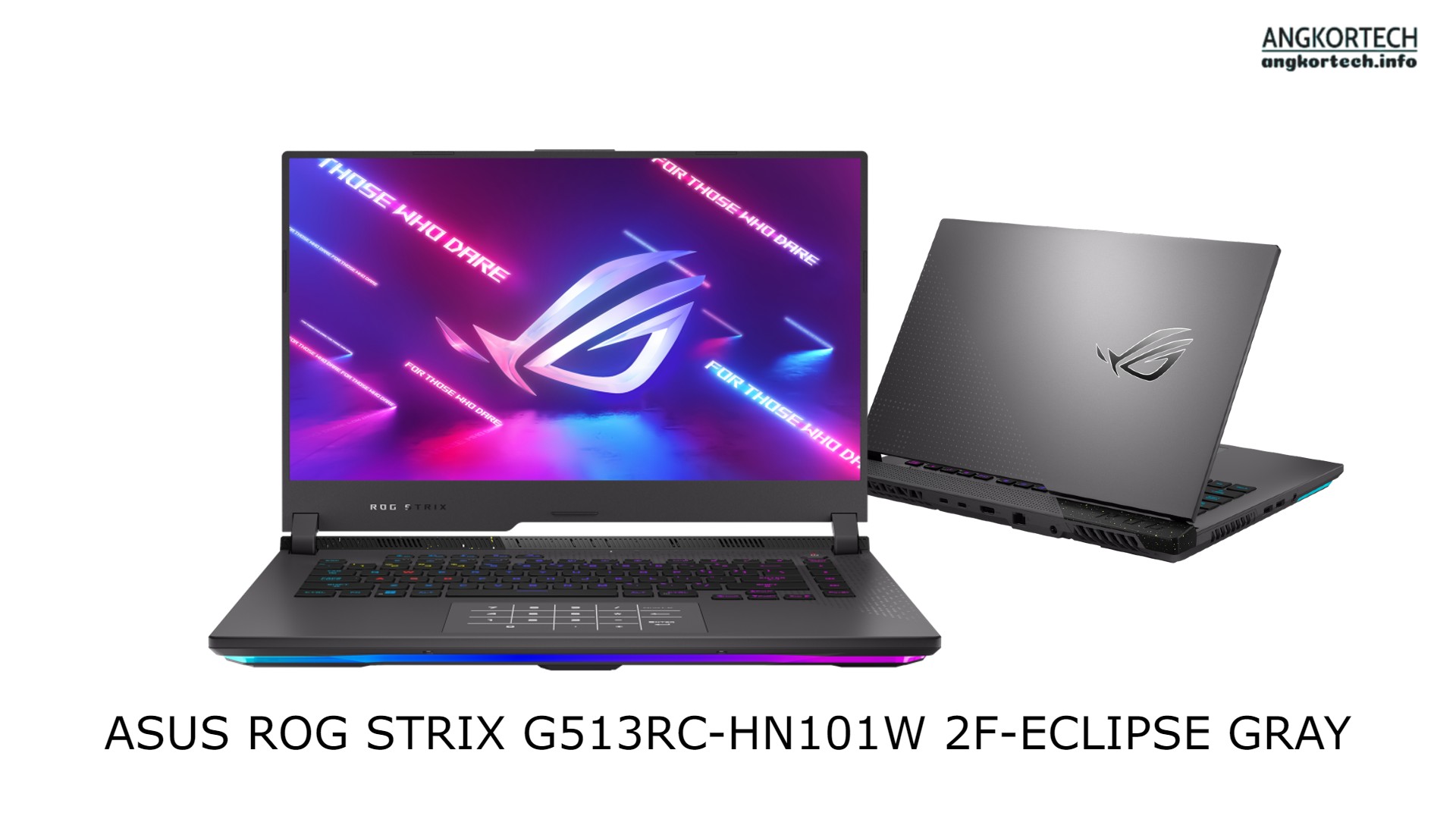 ASUS G513RC-HN101W 2F-ECLIPSE GRAY - AngkorTech